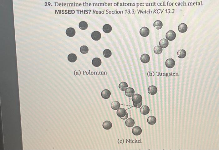 Solved 29 Determine The Number Of Atoms Per Unit Cell For