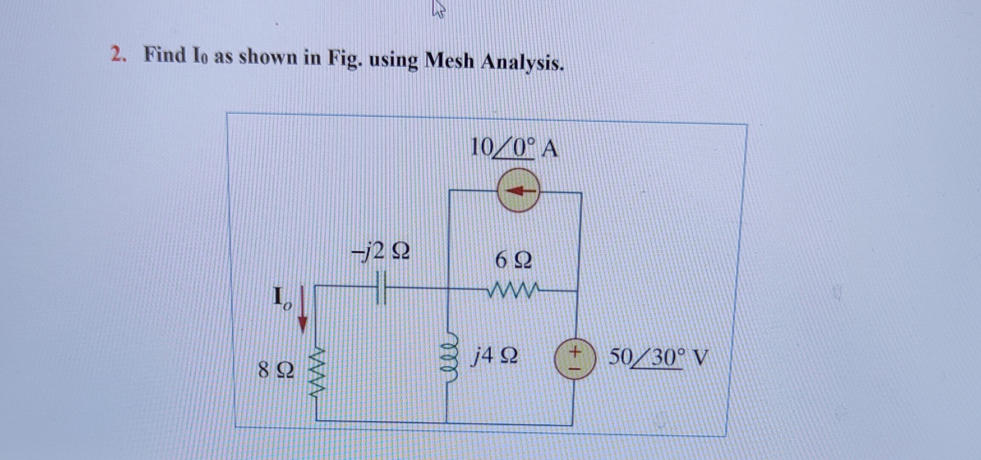Solved Find I0 ﻿as shown in Fig. using Mesh Analysis. | Chegg.com