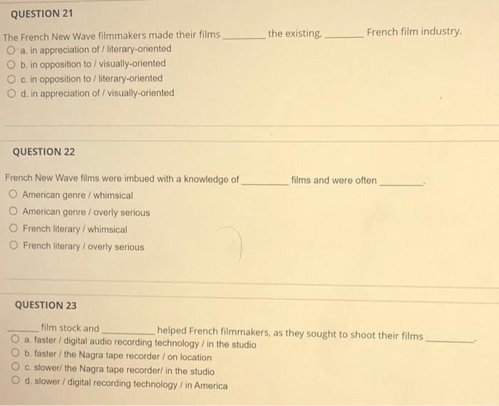 Solved QUESTION 21 the existing French film industry. The | Chegg.com