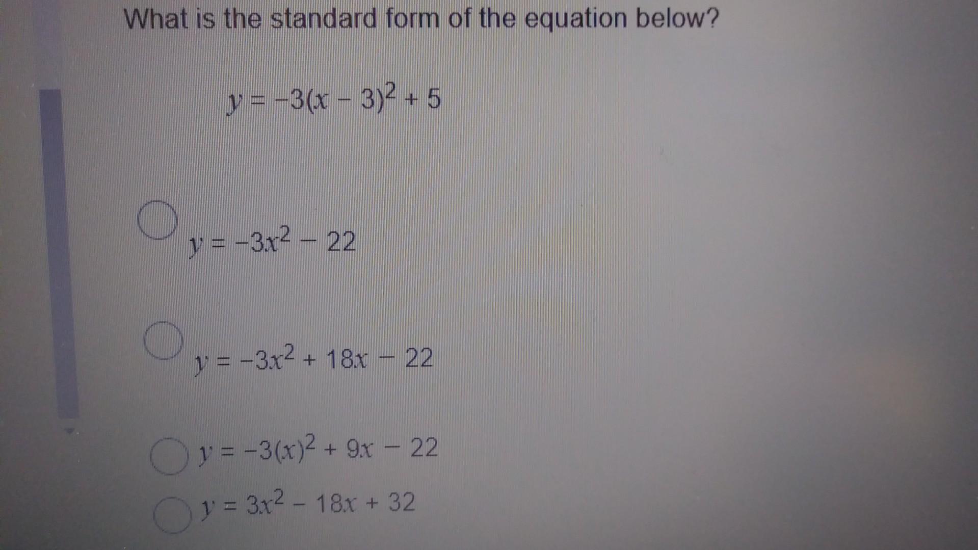 Solved What is the standard form of the equation below? | Chegg.com