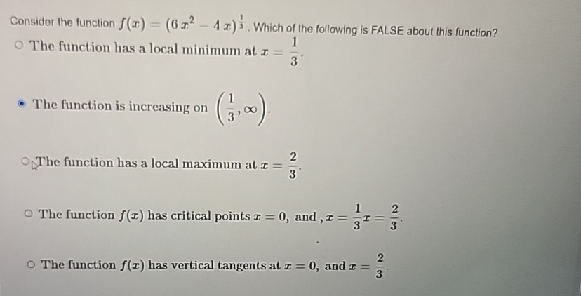 Solved Consider the function f(x)=(6x2-4x)13. ﻿Which of the | Chegg.com