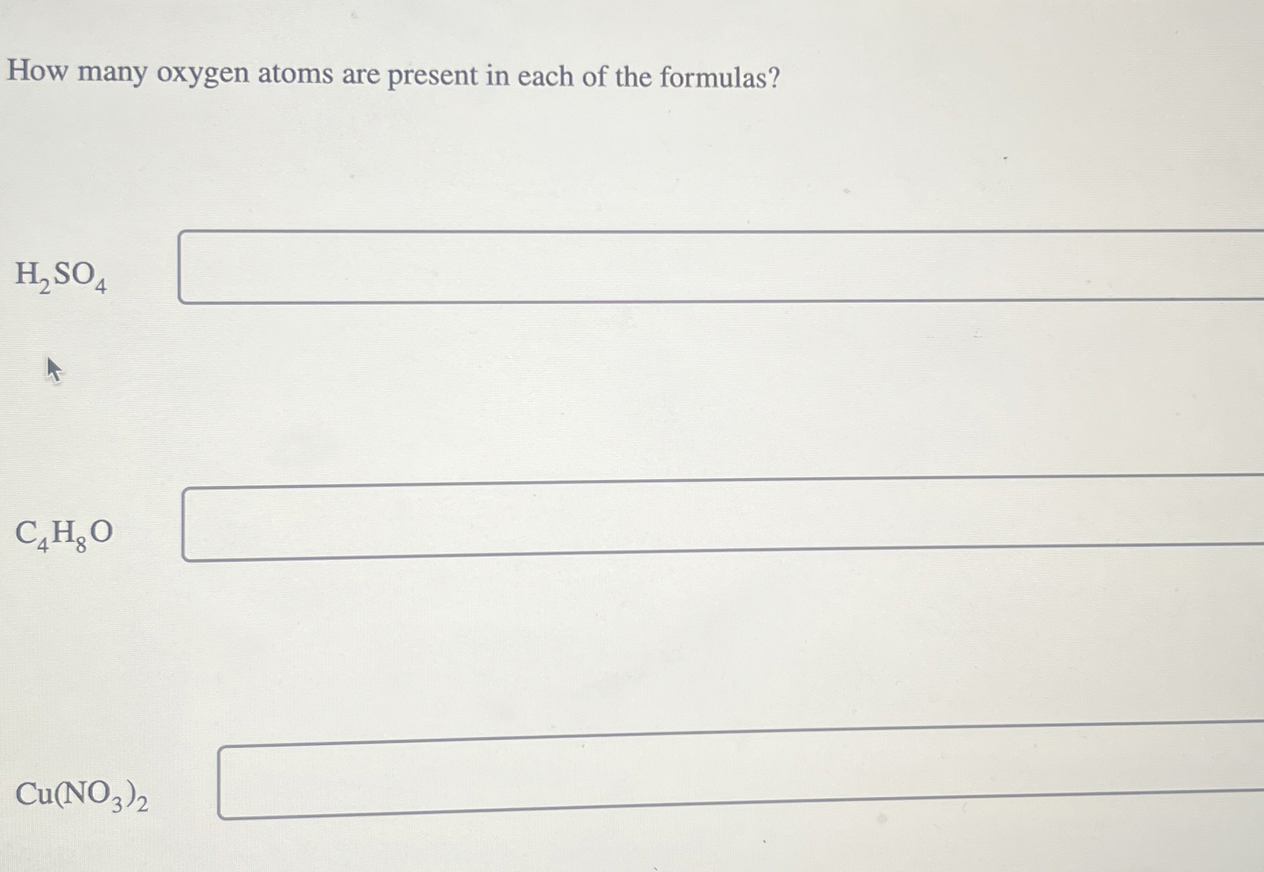 Solved How many oxygen atoms are present in each of the | Chegg.com