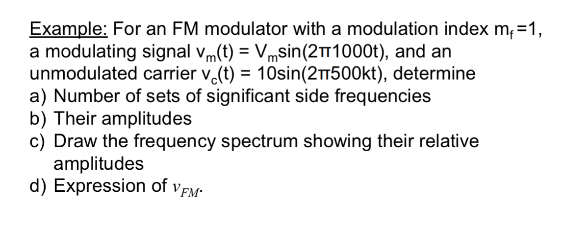 Solved Example: For an FM modulator with a modulation index | Chegg.com