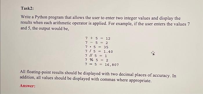 Task2: Write a Python program that allows the user to | Chegg.com