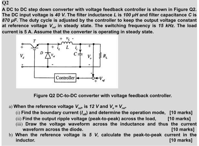 Solved Q2 A DC to DC step down converter with voltage | Chegg.com