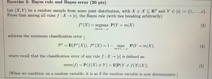 Exercise 2: Bayes rule and Bayes error (20 pts) Let | Chegg.com
