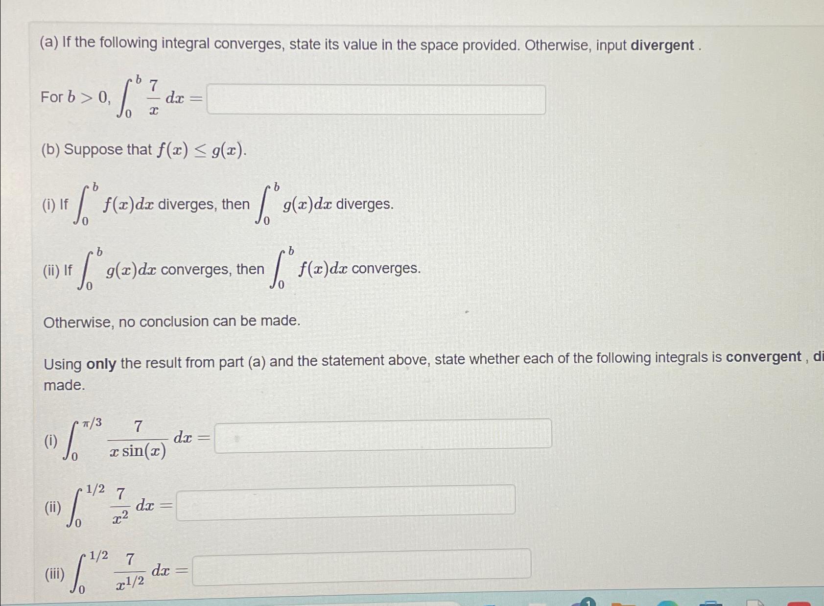 Solved (a) ﻿If the following integral converges, state its | Chegg.com