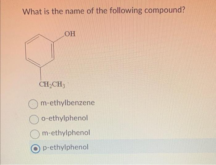 Solved What is the name of the following compound? LOH | Chegg.com