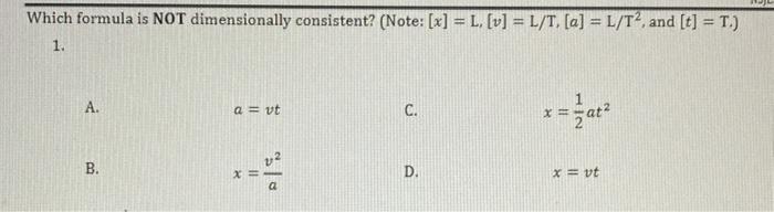 Solved Which formula is NOT dimensionally consistent? (Note: | Chegg.com