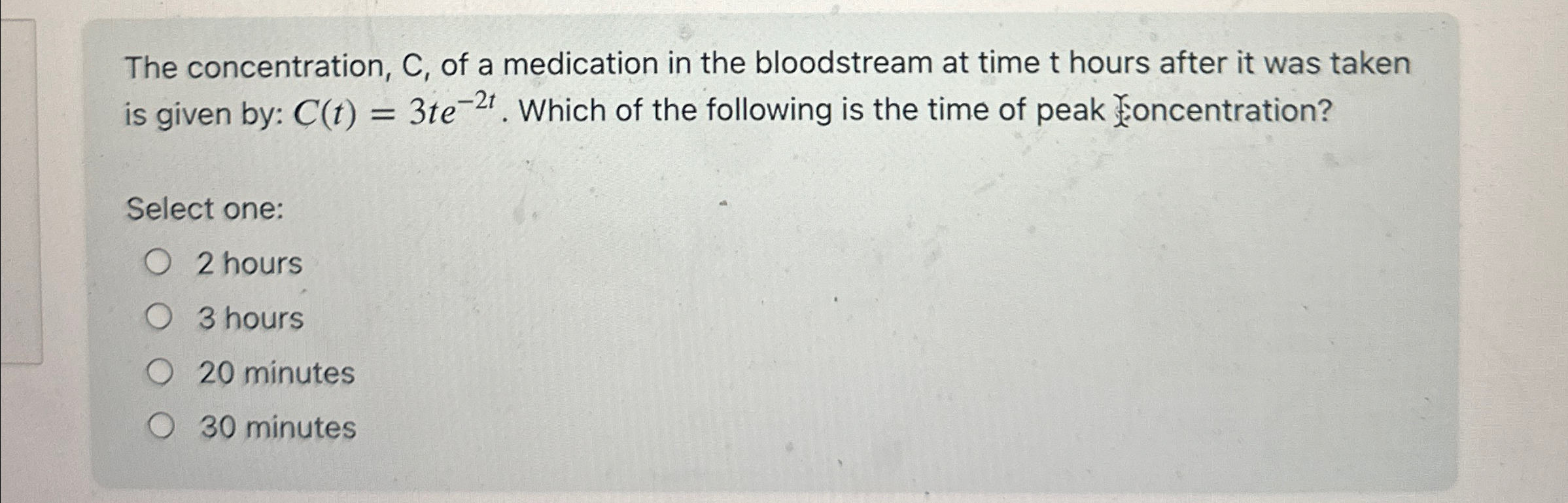 Solved The concentration, C, ﻿of a medication in the | Chegg.com