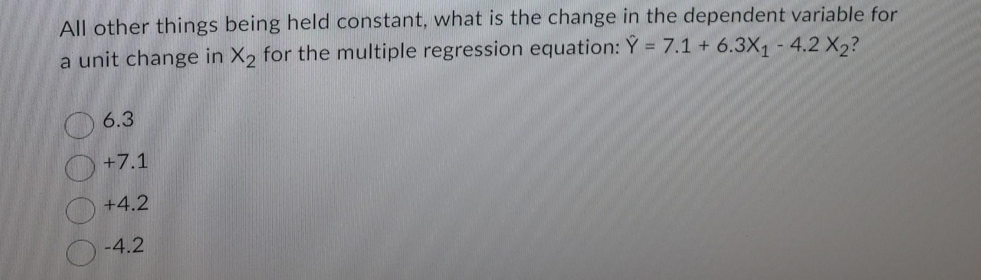 Solved All other things being held constant, what is the | Chegg.com