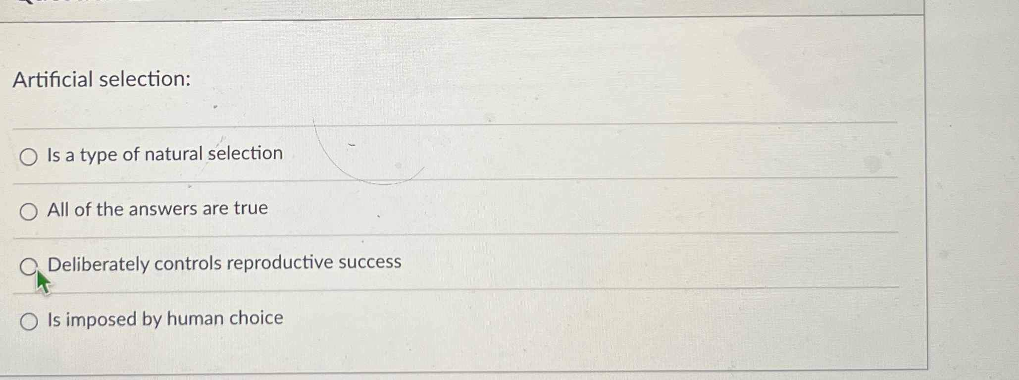 Solved Artificial selection:Is a type of natural | Chegg.com