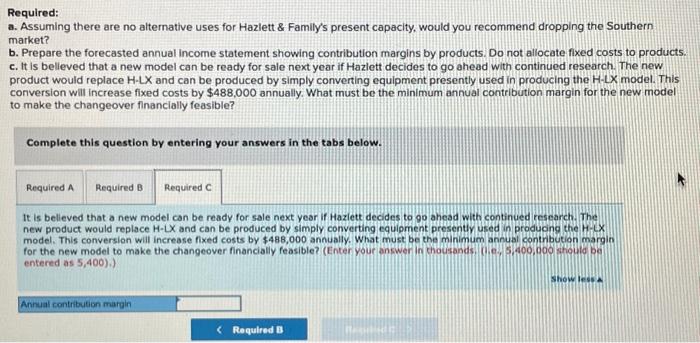 Problem 4-65 (Algo) Decision Whether to Add or Drop | Chegg.com
