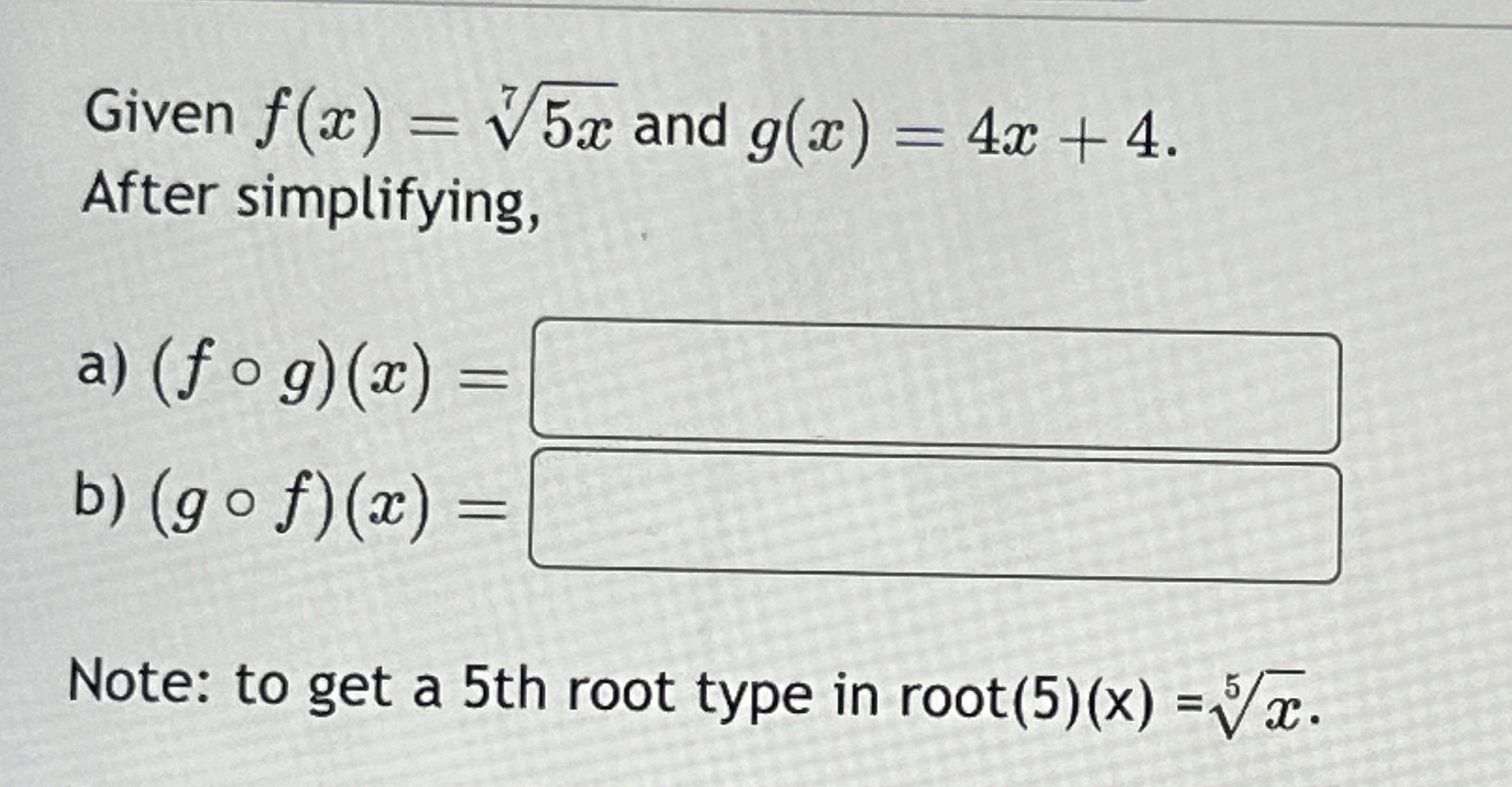 Solved Steps for Given f(x)=5x7 ﻿and g(x)=4x+4.After | Chegg.com