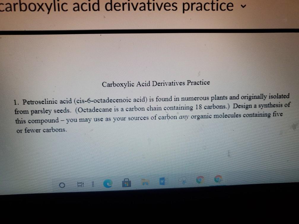 Solved carboxylic acid derivatives practice Carboxylic Acid | Chegg.com