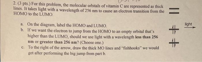 Solved For this problem, the molecular orbitals of vitamin C | Chegg.com