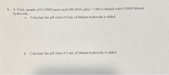 Solved A 35 mL sample of 0.150M Lactic acid | Chegg.com