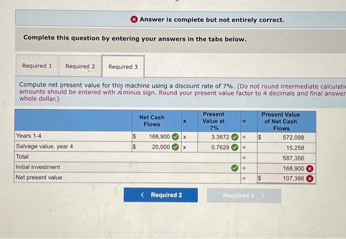 Solved Answer is complete but not entirely correct. Complete | Chegg.com