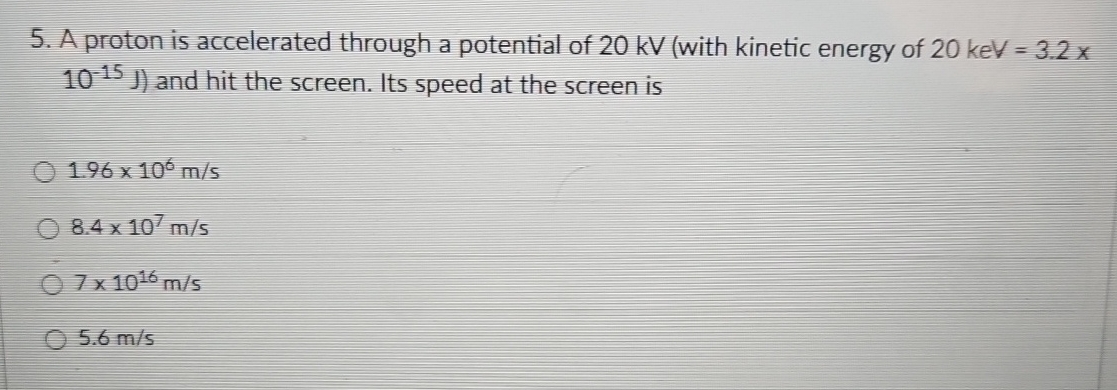 Solved A proton is accelerated through a potential of 20 ﻿kV | Chegg.com