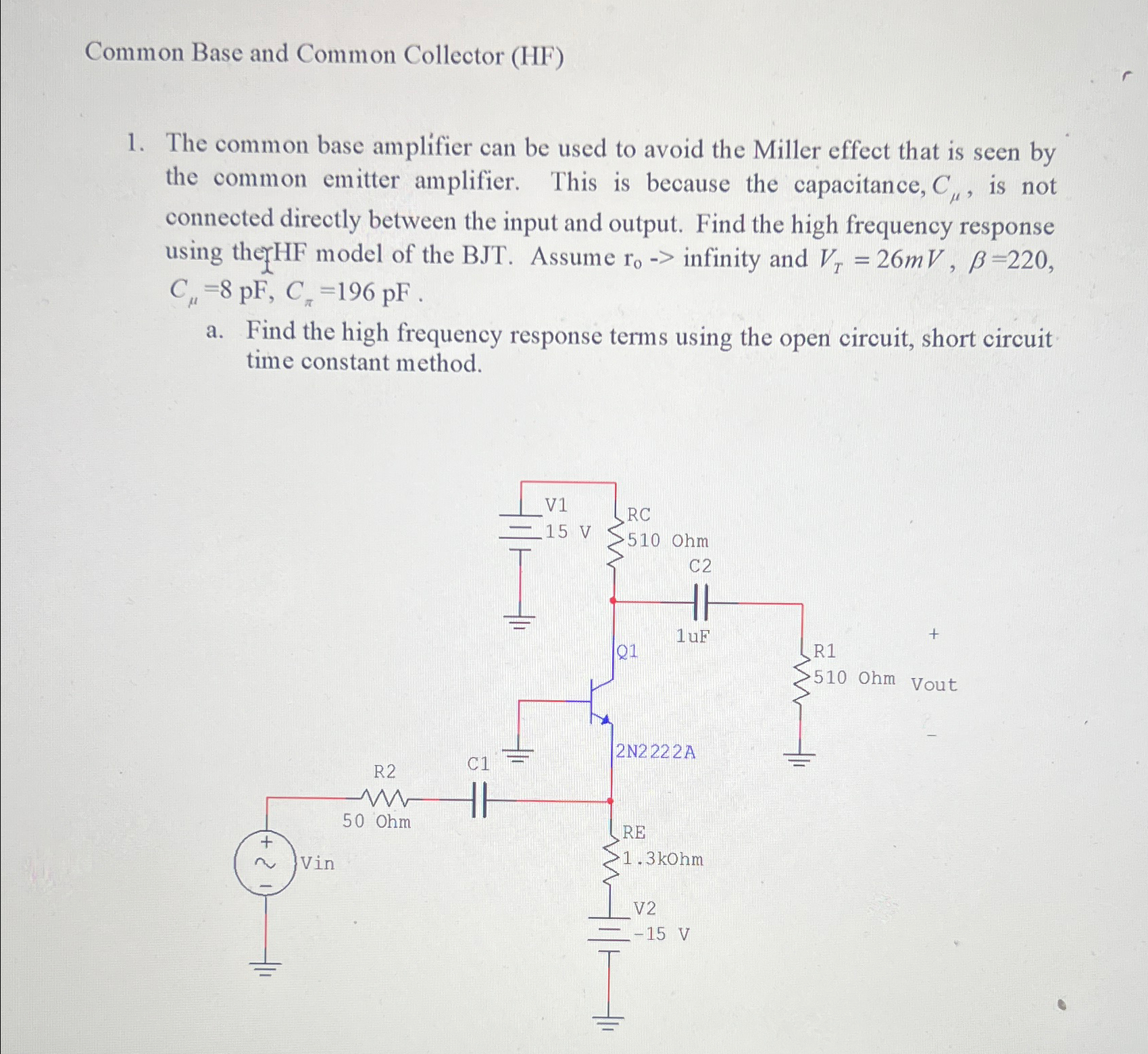 Solved Common Base and Common Collector (HF)The common base | Chegg.com
