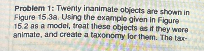 Problem 1: Twenty inanimate objects are shown in | Chegg.com