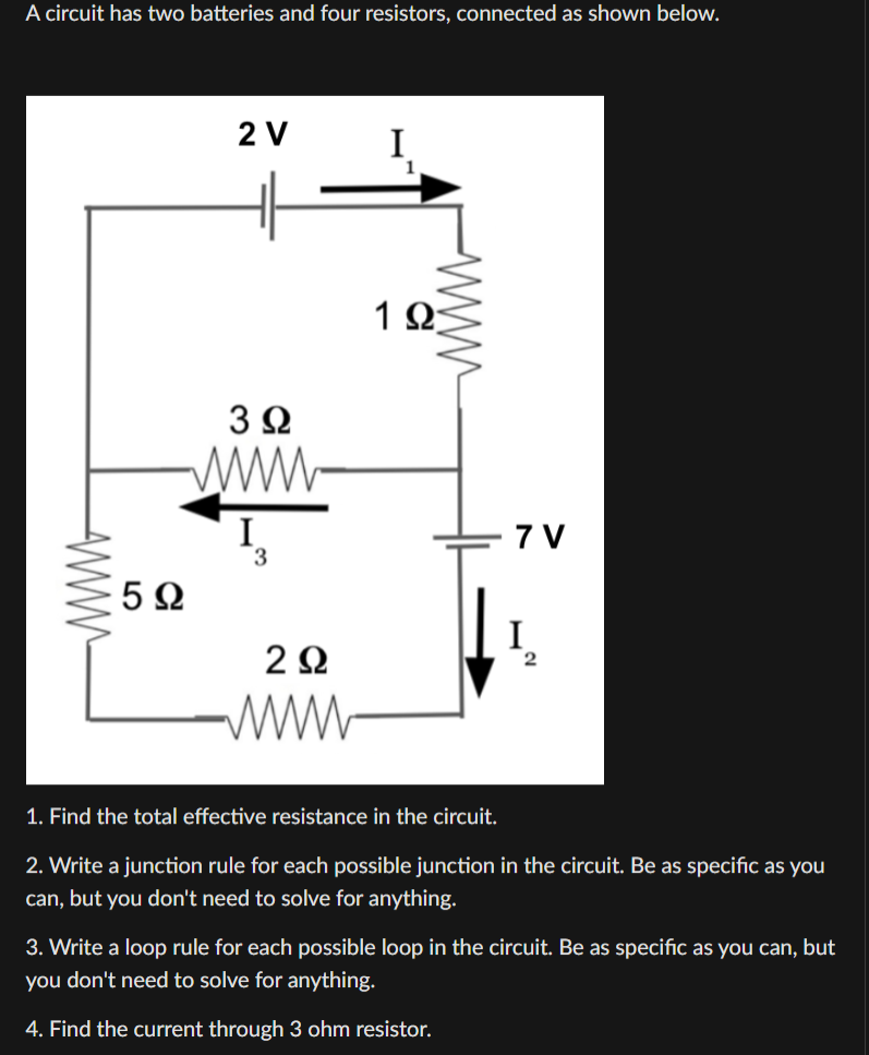 Solved A circuit has two batteries and four resistors, | Chegg.com