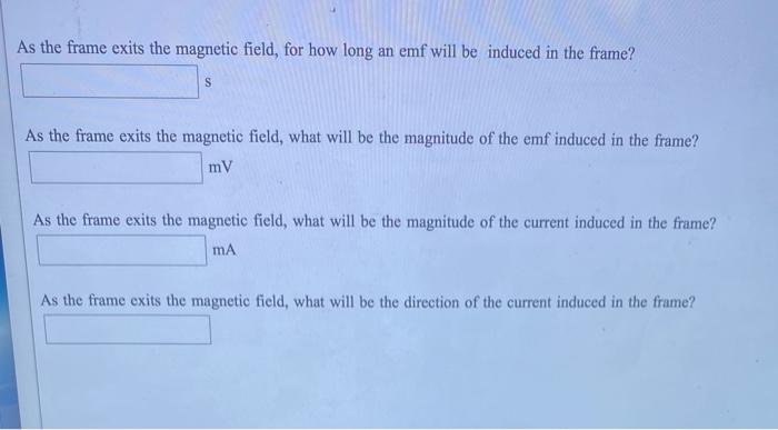 Solved A square conductive frame with a side d 6cm moves | Chegg.com