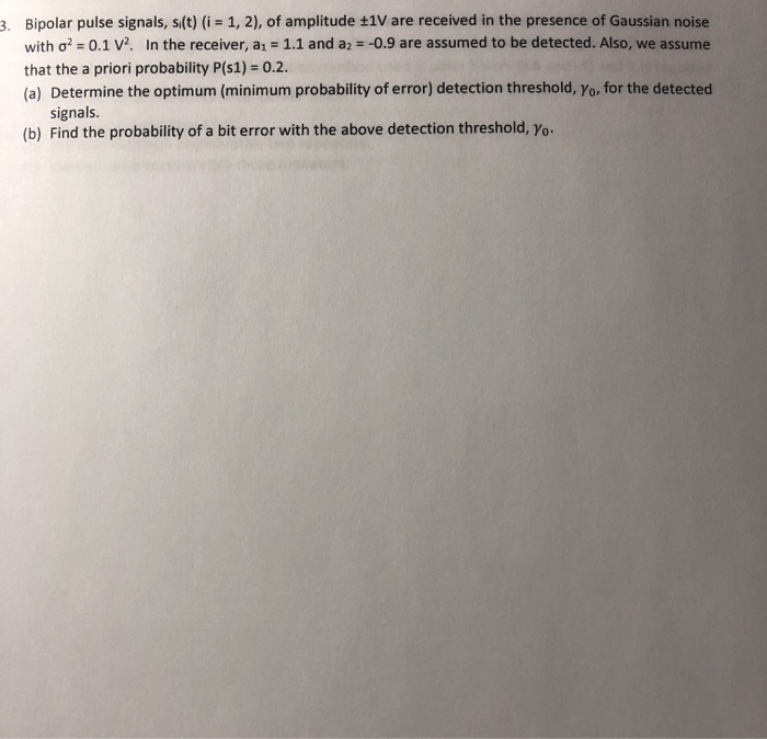 Solved 3. Bipolar pulse signals, si(t) (i = 1 , 2) , of | Chegg.com