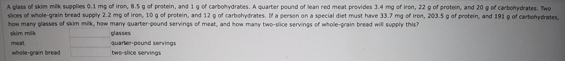 Solved A glass of skim milk supplies 0.1 mg of iron, 8.5 g | Chegg.com