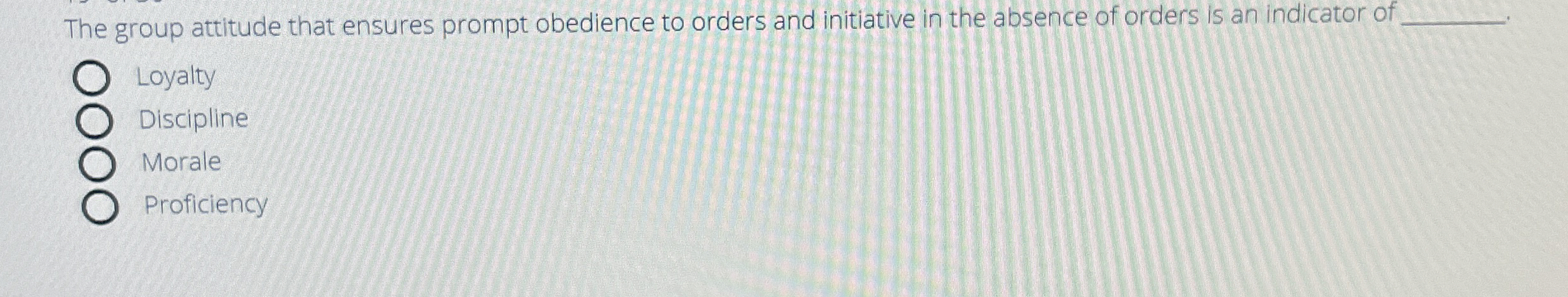 Solved The group attitude that ensures prompt obedience to | Chegg.com