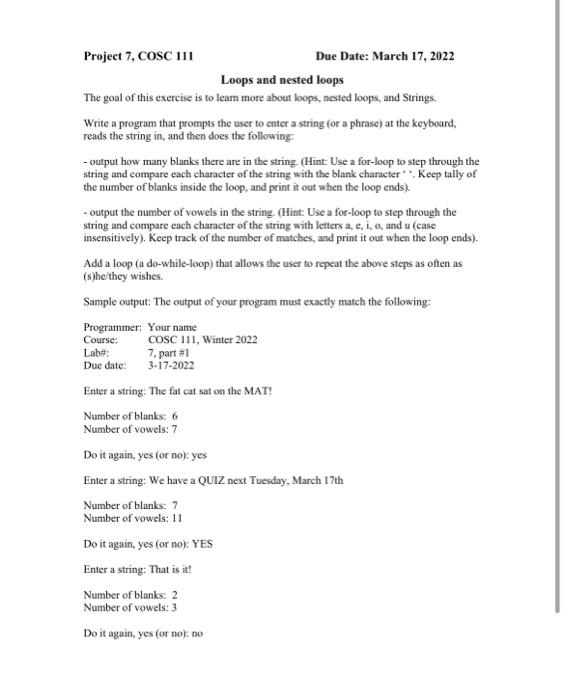 Solved Project 7, COSC 111 Due Date: March 17, 2022 Loops | Chegg.com