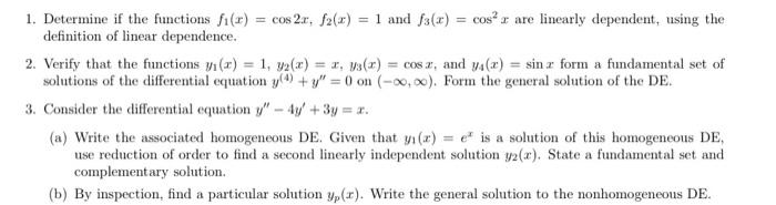 Solved 1. Determine if the functions f1(x)=cos2x,f2(x)=1 and | Chegg.com