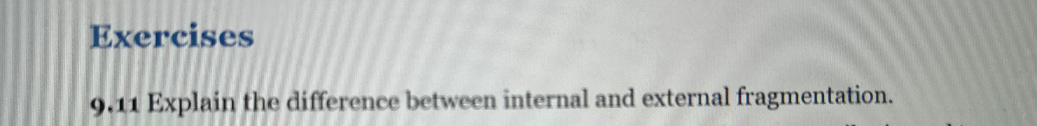 Solved Exercises9.11 ﻿Explain the difference between | Chegg.com