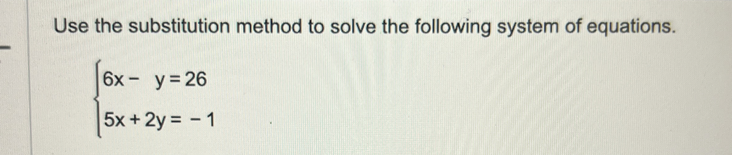 Solved Use the substitution method to solve the following | Chegg.com