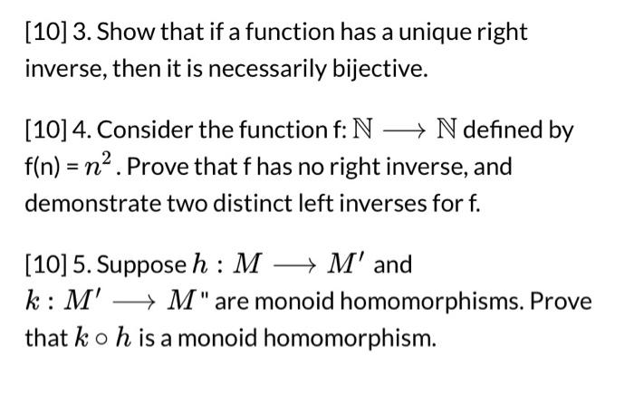 Solved [10] 3. Show that if a function has a unique right | Chegg.com