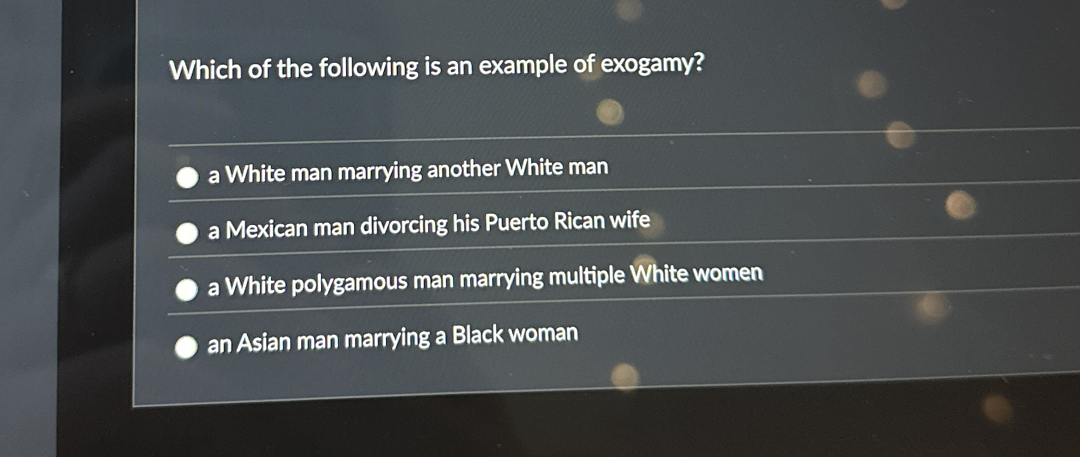 Solved Which of the following is an example of exogamy?a | Chegg.com