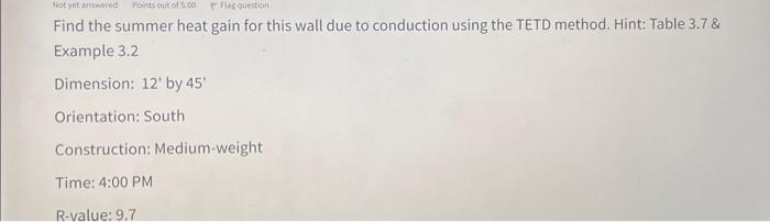 Solved Find the summer heat gain for this wall due to | Chegg.com