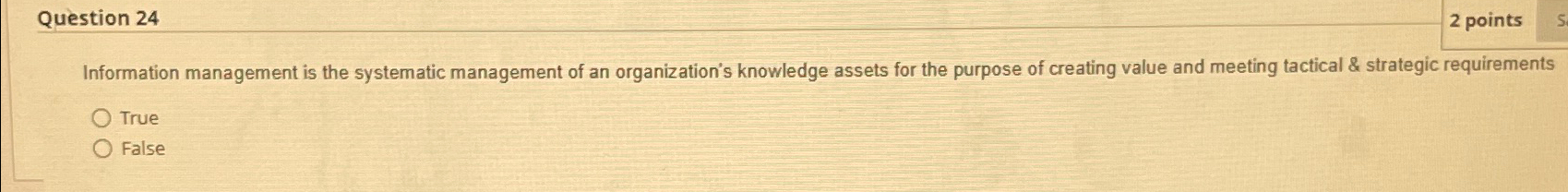 Solved Question 242 ﻿pointsInformation management is the | Chegg.com