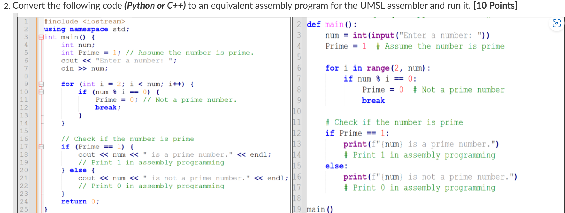 Solved Convert the following code (Python or C++) ﻿to an | Chegg.com