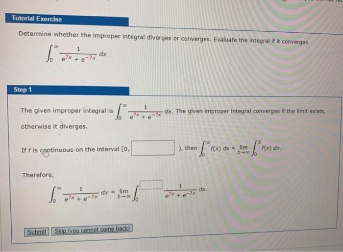 Solved Tutorial Exercise Determine whether the improper | Chegg.com