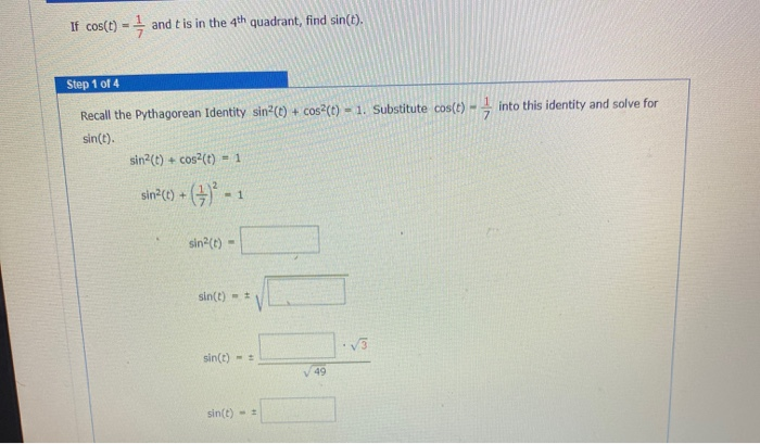 Solved If cos(t) and t is in the 4th quadrant, find sin(t). | Chegg.com