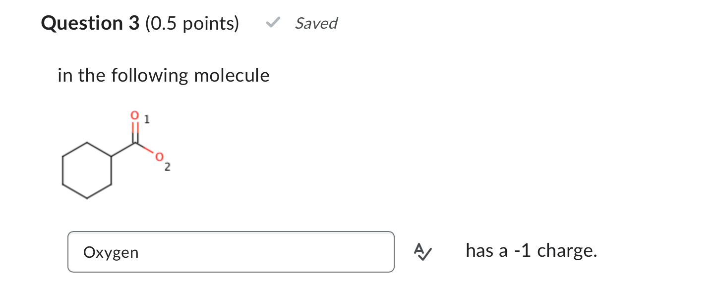 Solved Question 3 (0.5 ﻿points)in the following moleculeA | Chegg.com