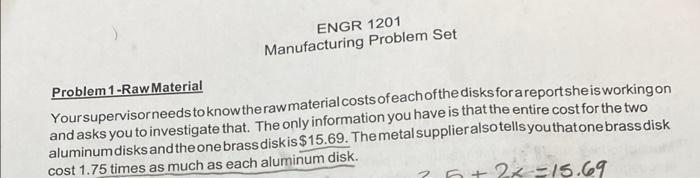 Solved ENGR 1201 Manufacturing Problem Set Problem 1 - Raw | Chegg.com