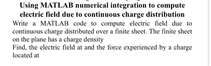 Using MATLAB numerical integration to compute | Chegg.com