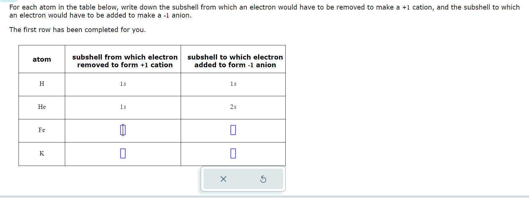 Solved For each atom in the table below, write down the | Chegg.com