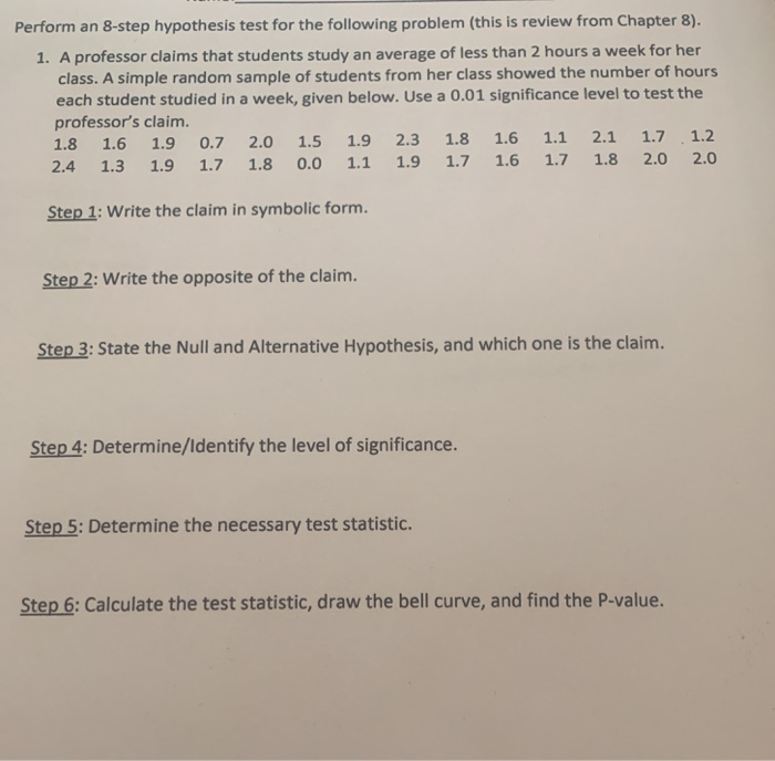 Solved Perform an 8-step hypothesis test for the following | Chegg.com