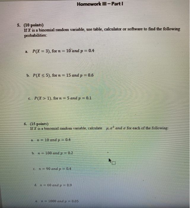 Solved Homework III - Part 5. (10 points) If X is a binomial | Chegg.com