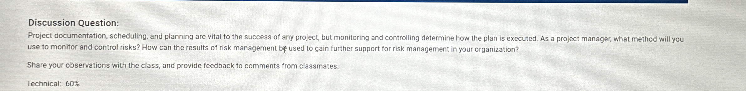 Solved Discussion Question:Project documentation, | Chegg.com