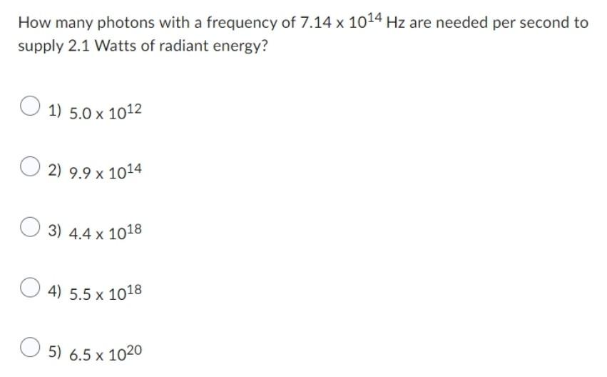 Solved How many photons with a frequency of 7.14×1014 Hz are | Chegg.com