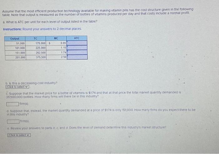 Solved Assume that the most efficient production technology | Chegg.com
